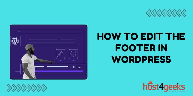 How To Edit the Footer in WordPress | Host4Geeks LLC
