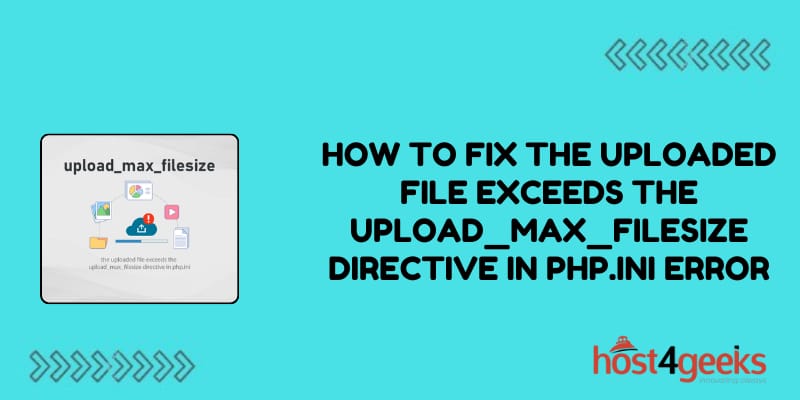 How To Fix The Uploaded File Exceeds The Uploadmaxfilesize Directive