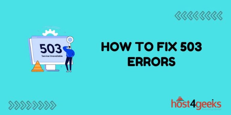 How to Fix 503 Errors | A Detailed Troubleshooting Guide