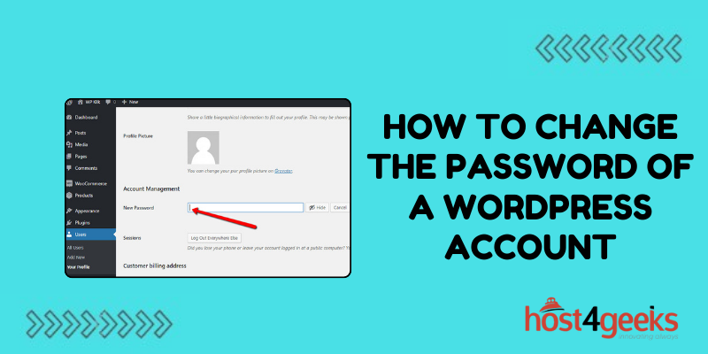 How to Change the Password of a WordPress Account | Host4Geeks LLC