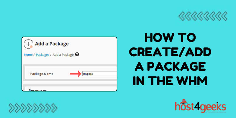 How to Create/Add a Package in the WHM | Host4Geeks LLC How to Create/Add a Package in the WHM | Host4Geeks LLC