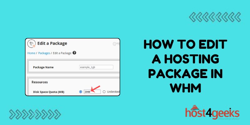 How to Edit a Hosting Package in WHM | Host4Geeks LLC