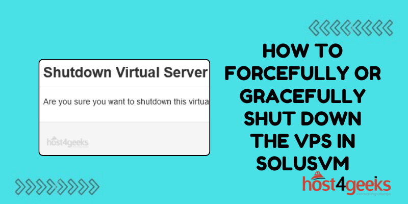 How to Forcefully or Gracefully Shut Down the VPS in SolusVM ...