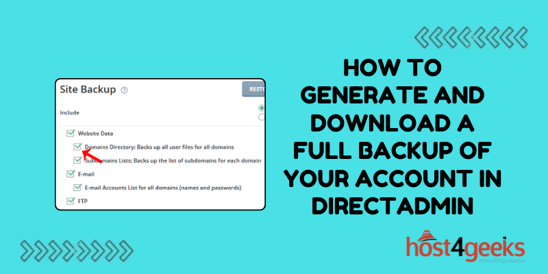How to Generate and Download a Full Backup of Your Account in DirectAdmin | Host4Geeks LLC