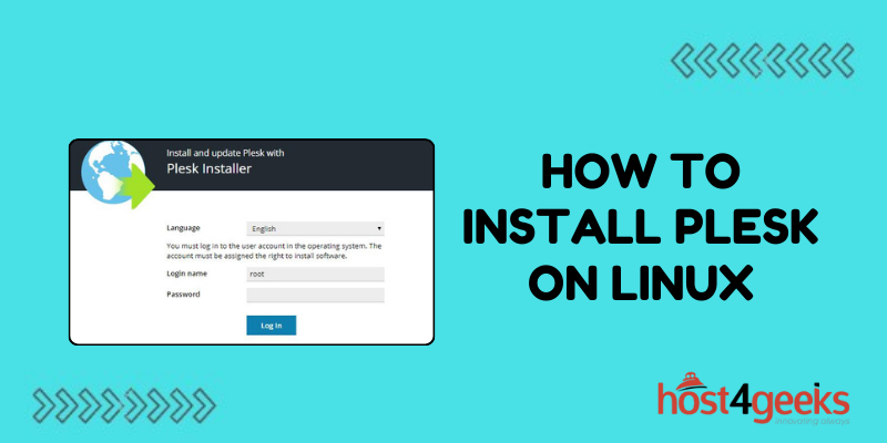 How to Install Plesk on Linux | Host4Geeks LLC