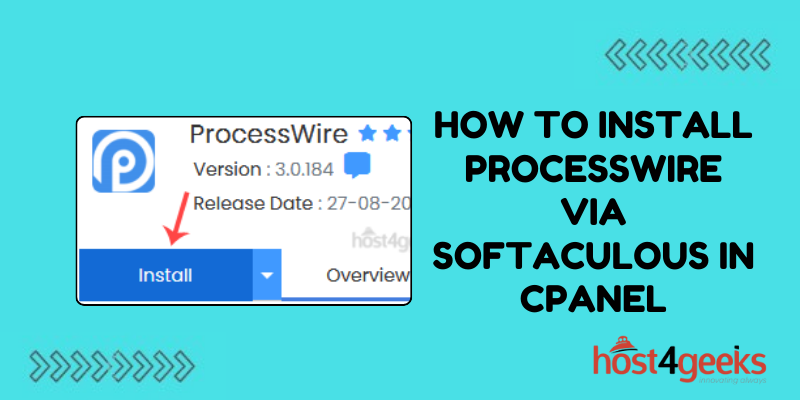 How to Install ProcessWire via Softaculous in cPanel | Host4Geeks LLC