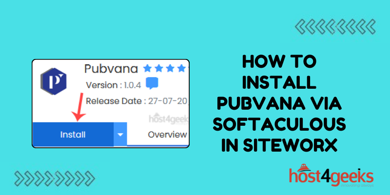 How to Install Pubvana via Softaculous in SiteWorx | Host4Geeks LLC