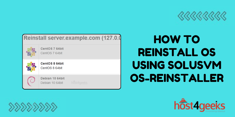 How To Reinstall Os Using Solusvm Os Reinstaller Host4geeks Llc