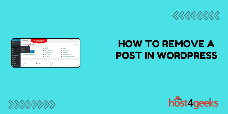How to Remove a Post in WordPress | Host4Geeks LLC