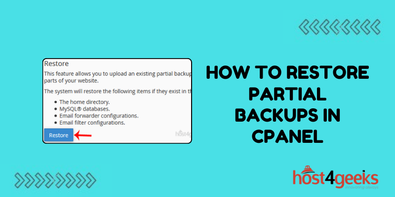 How to Restore Partial Backups in cPanel | Host4Geeks LLC