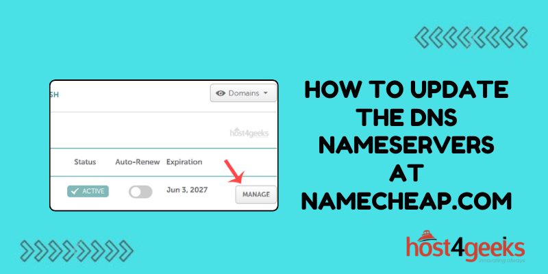 How to Update the DNS Nameservers at NameCheap.com | Host4Geeks LLC