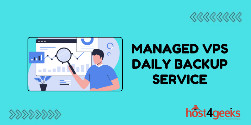 Managed VPS Daily Backup Service | Host4Geeks LLC