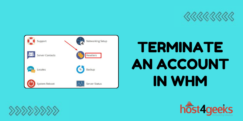Terminate an account in WHM | Host4Geeks LLC