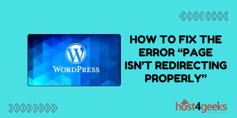 How to Fix the Error “page isn’t redirecting properly”?